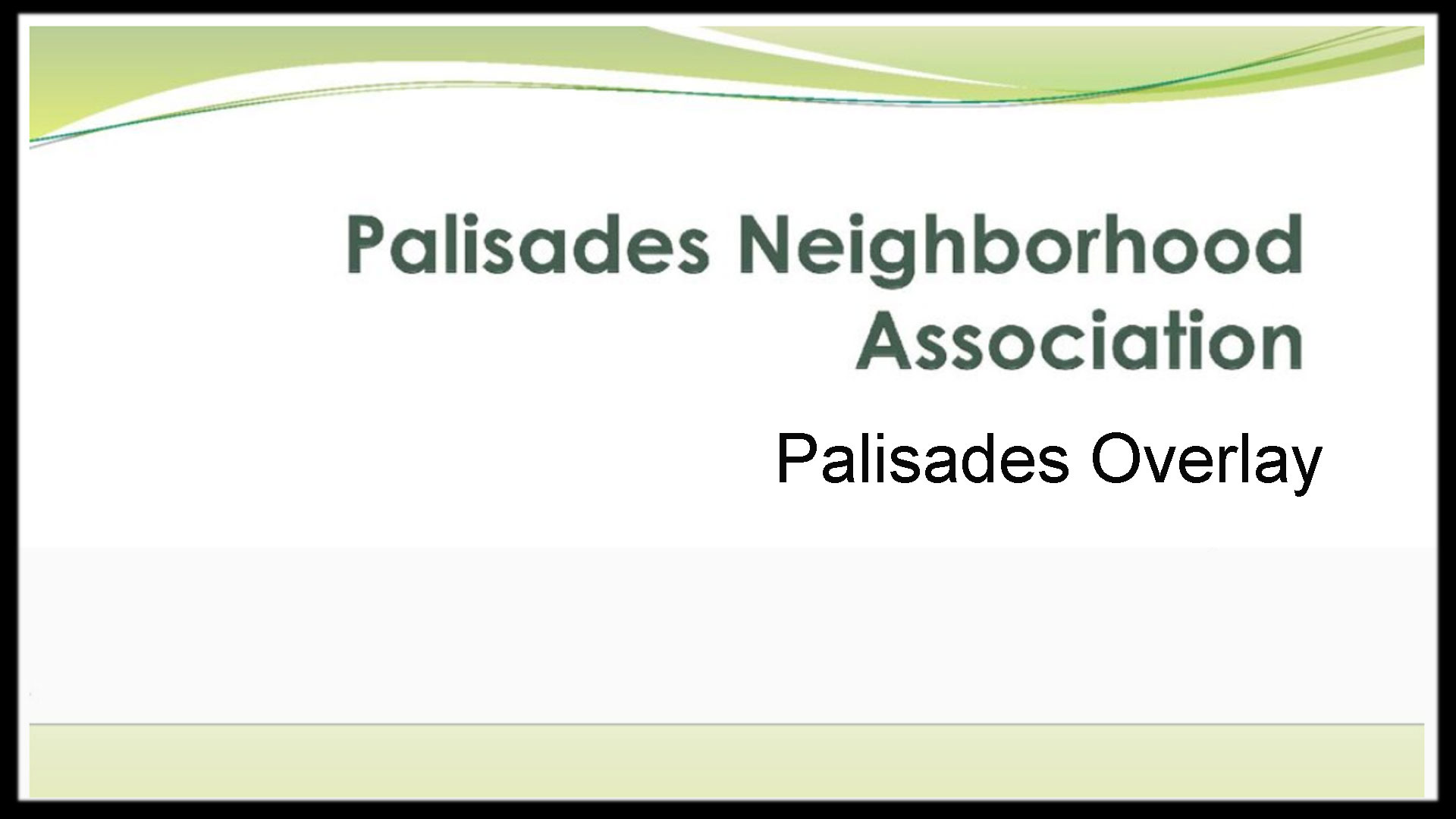PNA Overlay Plan – Palisades Neighborhood Association