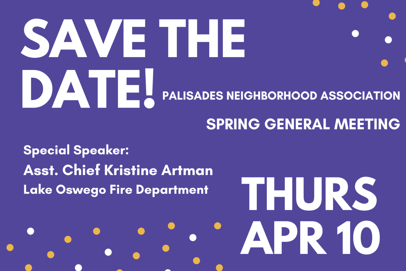Save the Date! Palisades Neighborhood Association Spring General ...
