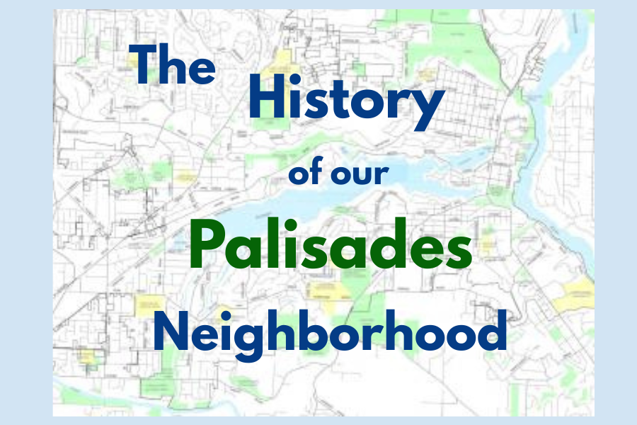 What’s in a Name? Part 3 – Palisades Neighborhood Association